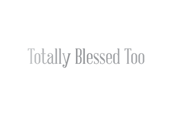 Totally Blessed Too - Fairlawn OH | Vagaro
